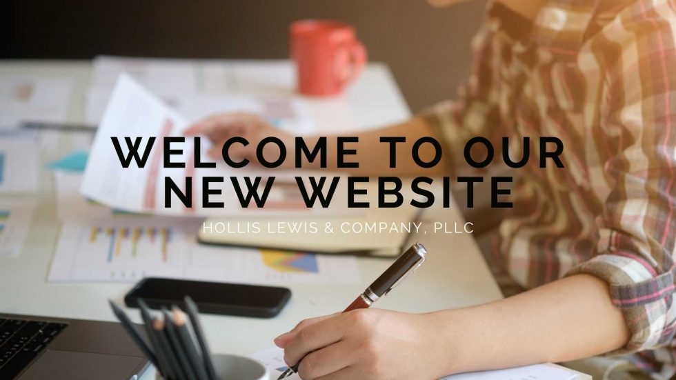 Welcome to Our New Website! - Hollis Lewis CPA